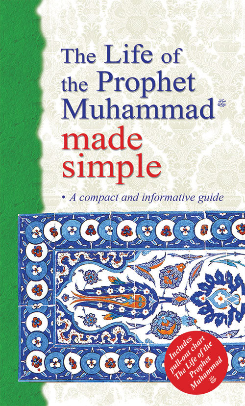 The Life of the Prophet Muhammad Made Simple (PB) – Deen Store