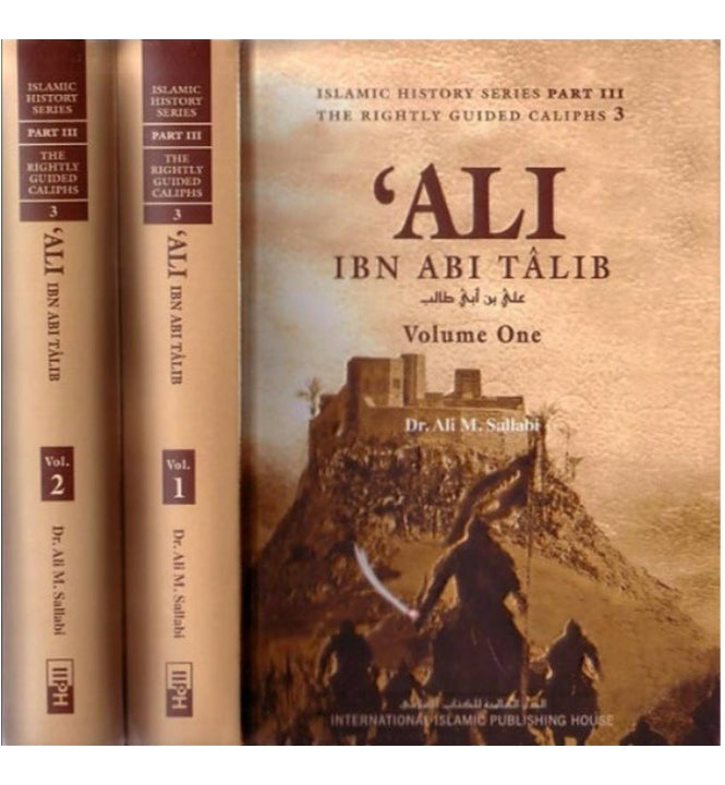 The Biography of Ali Ibn Abi Taalib 2 Vol – Deen Store