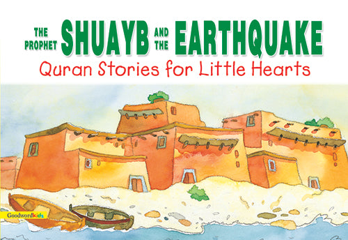 The Prophet Shuayb and the Earthquake – Deen Store