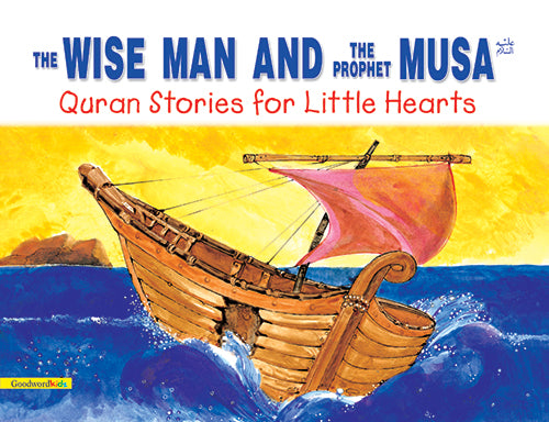 The Wise Man and the Prophet Musa – Deen Store